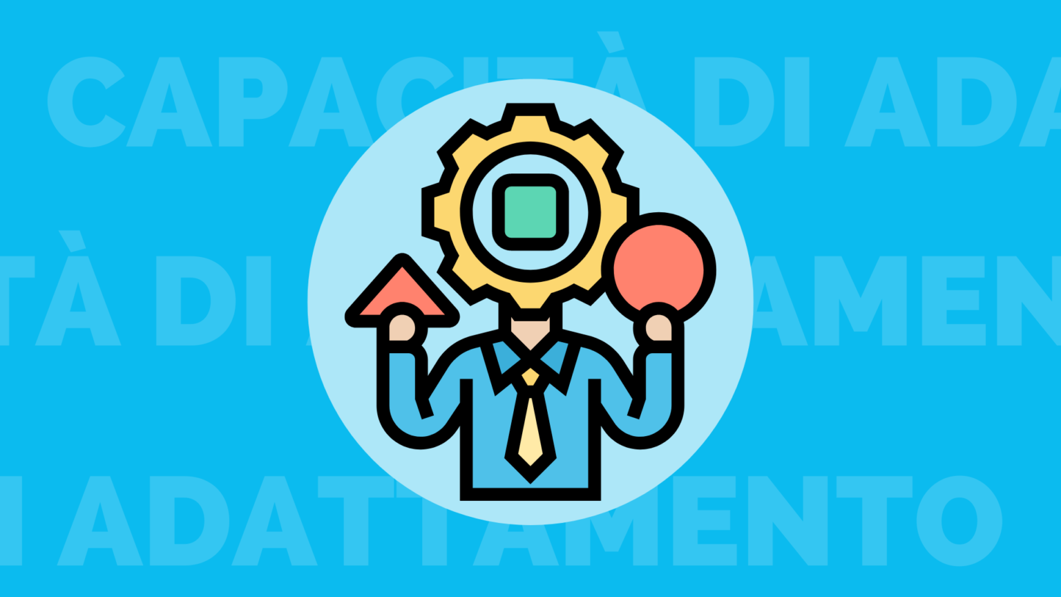 Capacità di adattamento: la soft skill che non sapevi di volere | Job ...